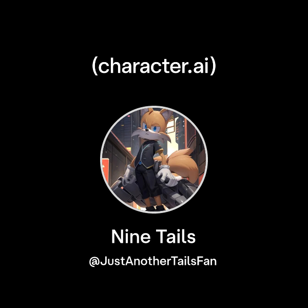 Chat with Nine Tails | character.ai | AI Chat, Reimagined–Your Words ...