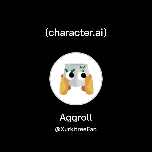 Chat with Aggroll | character.ai | AI Chat, Reimagined–Your Words. Your ...