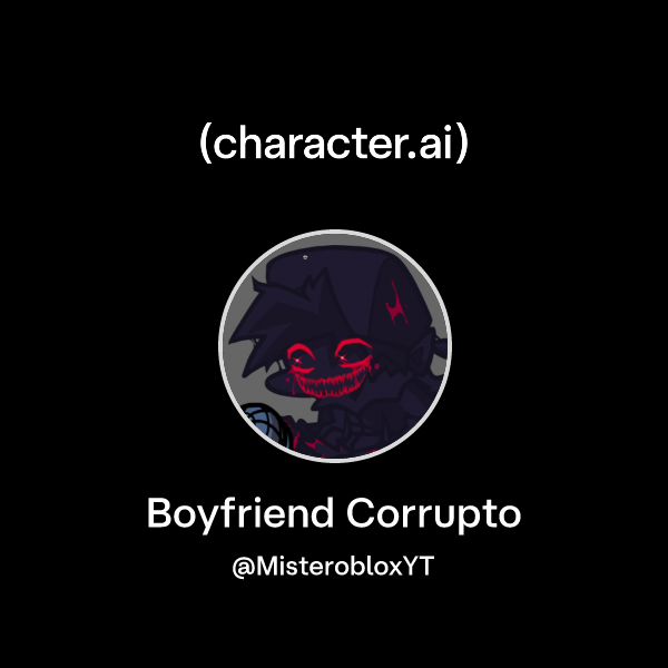 Chat with Boyfriend Corrupto | character.ai | Personalized AI for every ...