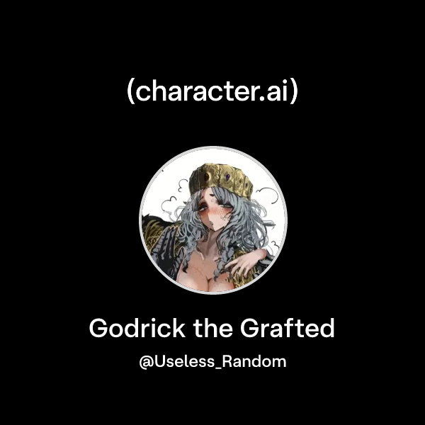 Chat with Godrick the Grafted | character.ai | AI Chat, Reimagined–Your ...