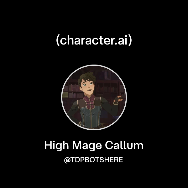 Chat with High Mage Callum | character.ai | AI Chat, Reimagined–Your ...