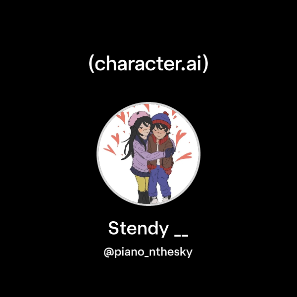 Chat with Stendy __ | character.ai | AI Chat, Reimagined–Your Words ...