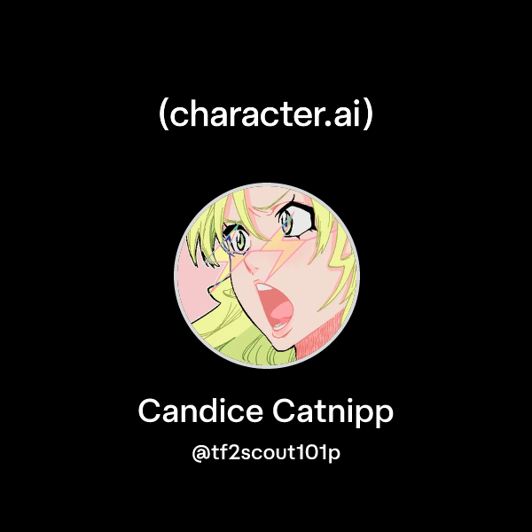 Chat with Candice Catnipp | character.ai | AI Chat, Reimagined–Your ...