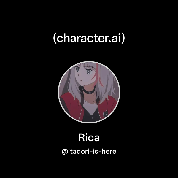 Chat with Rica | character.ai | AI Chat, Reimagined–Your Words. Your World.