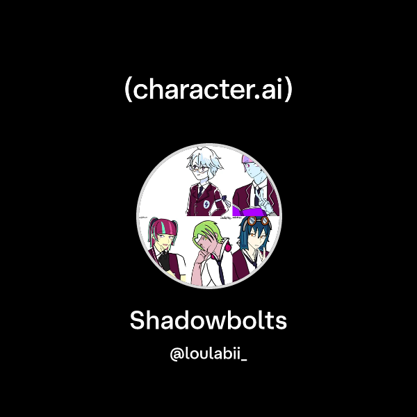 Chat with Shadowbolts | character.ai | AI Chat, Reimagined–Your Words ...