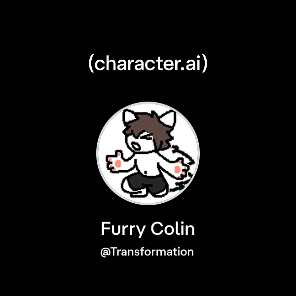 Chat with Furry Colin | character.ai | AI Chat, Reimagined–Your Words ...