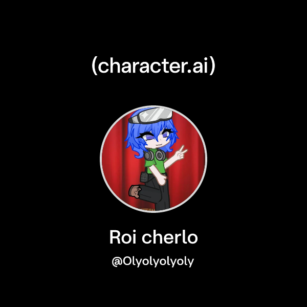 Chat with Roi cherlo | character.ai | AI Chat, Reimagined–Your Words ...