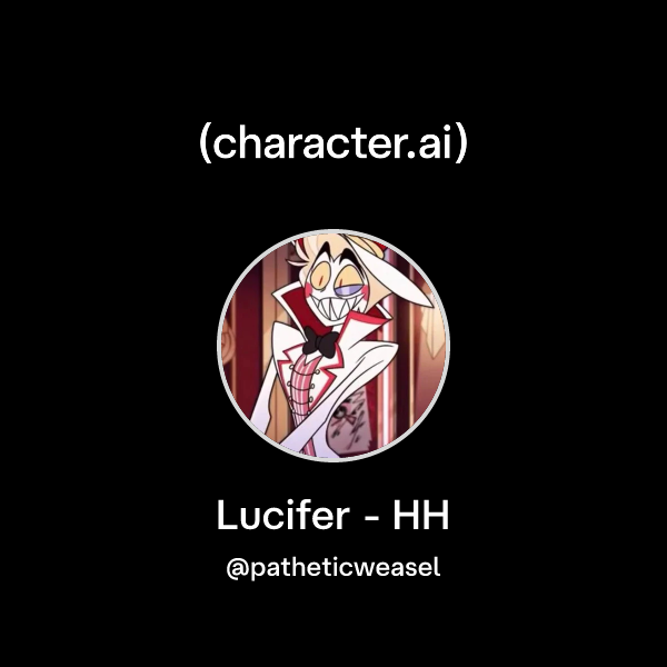 Chat with Lucifer - HH | character.ai | AI Chat, Reimagined–Your Words ...