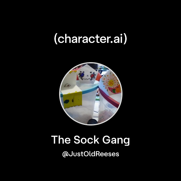 Chat with The Sock Gang | character.ai | AI Chat, Reimagined–Your Words ...