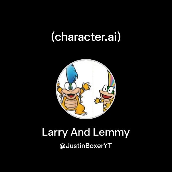 Chat with Larry And Lemmy | character.ai | Personalized AI for every ...