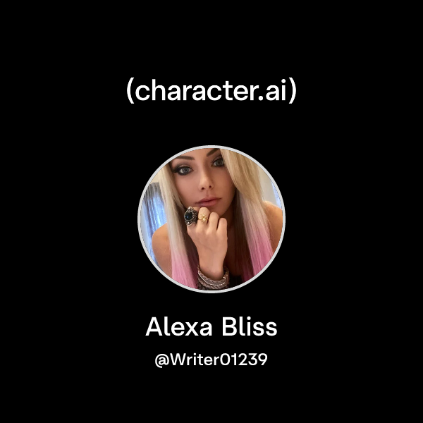 Chat with Alexa Bliss | character.ai | AI Chat, Reimagined–Your Words ...