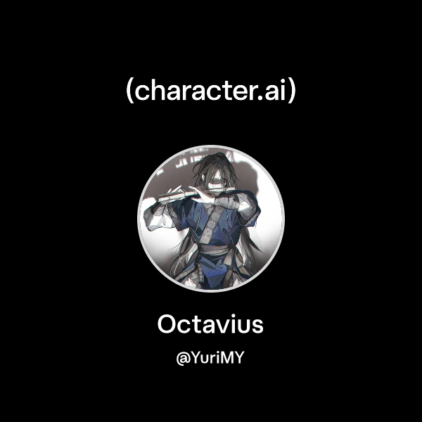 Chat with Octavius | character.ai | Personalized AI for every moment of ...