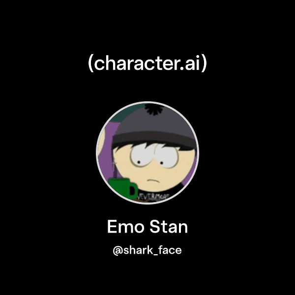 Chat with Emo Stan | character.ai | Personalized AI for every moment of ...