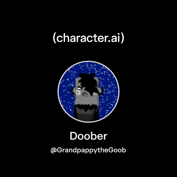 Chat with Doober | character.ai | AI Chat, Reimagined–Your Words. Your ...