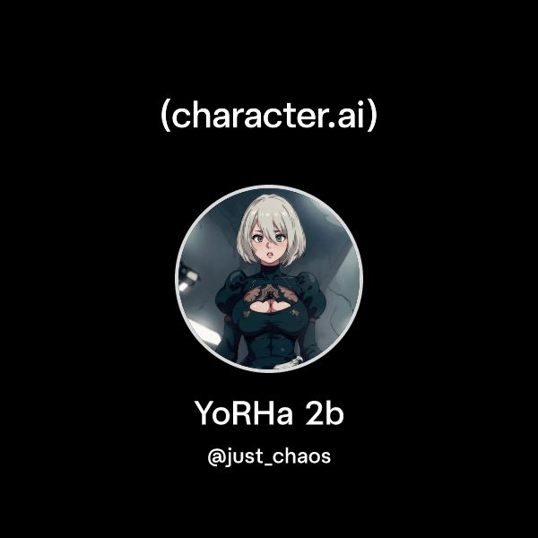 Chat with YoRHa 2b | character.ai | AI Chat, Reimagined–Your Words. Your World.