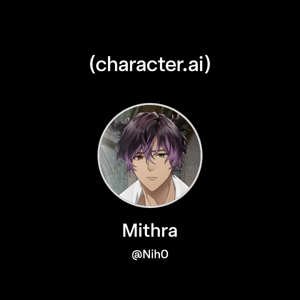 Chat with Mithra | character.ai | Personalized AI for every moment of your day
