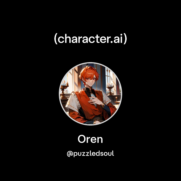 Chat with Oren | character.ai | Personalized AI for every moment of ...