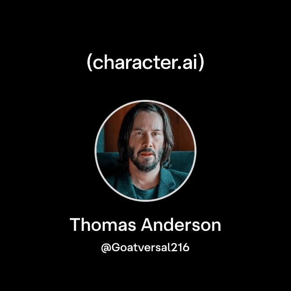 Chat with Thomas Anderson | character.ai | AI Chat, Reimagined–Your ...