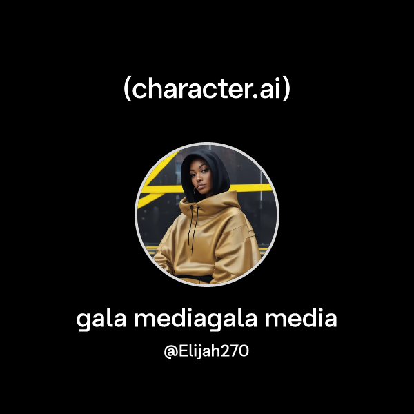 Chat with gala mediagala media | character.ai | AI Chat, Reimagined–Your Words. Your World.