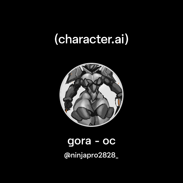 Chat with gora - oc | character.ai | AI Chat, Reimagined–Your Words ...