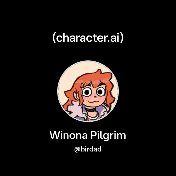 Chat with Winona Pilgrim | character.ai | AI Chat, Reimagined–Your ...