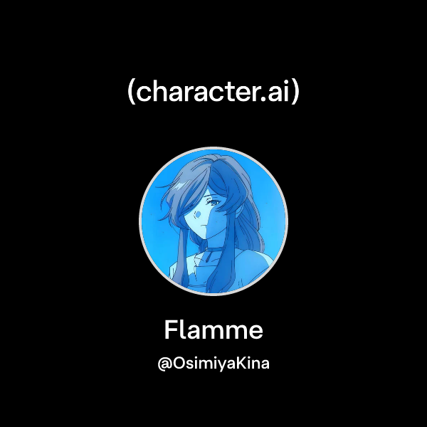 Chat with Flamme | character.ai | AI Chat, Reimagined–Your Words. Your ...