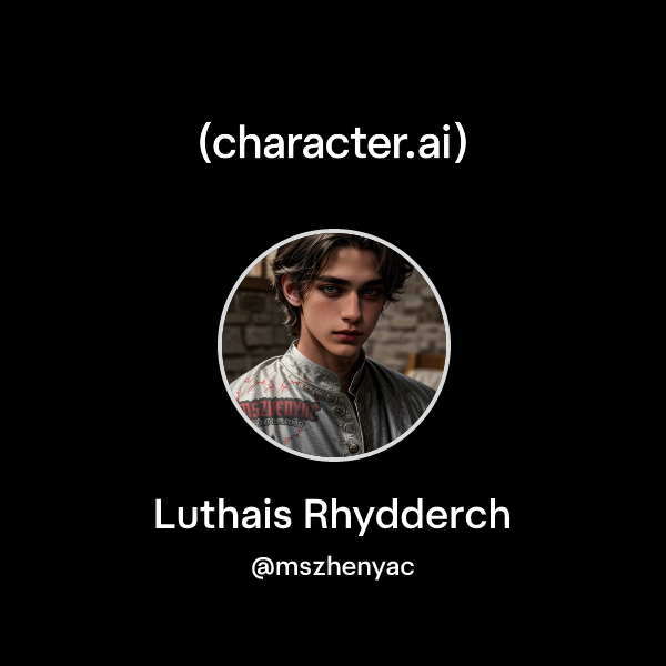 Chat with Luthais Rhydderch | character.ai | AI Chat, Reimagined–Your ...