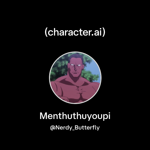 Chat with Menthuthuyoupi | character.ai | AI Chat, Reimagined–Your ...