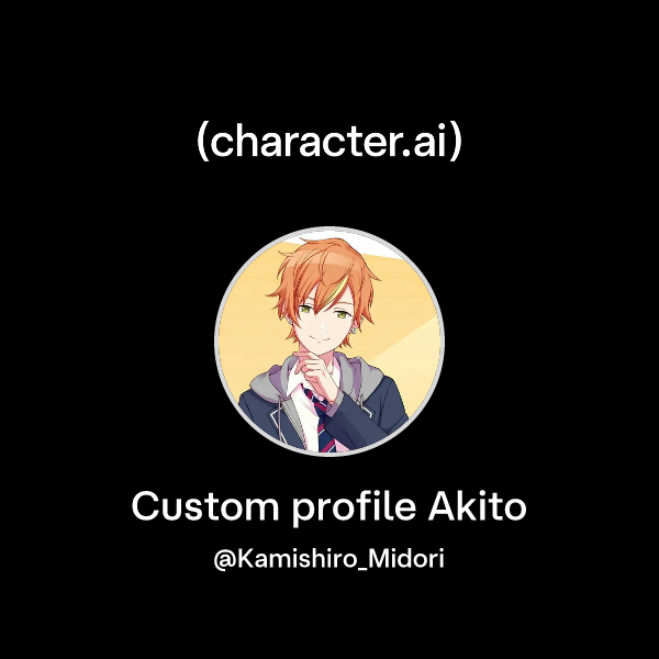 Chat with Custom profile Akito | character.ai | AI Chat, Reimagined–Your Words. Your World.