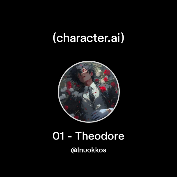 Chat with 01 - Theodore | character.ai | Personalized AI for every ...