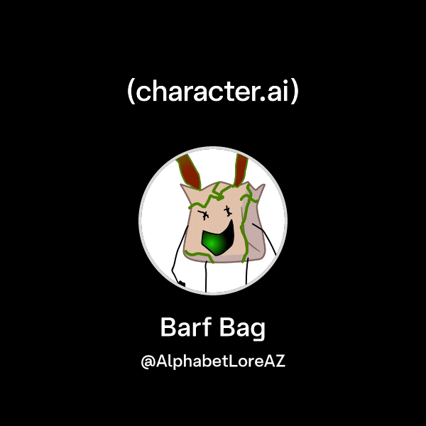 Chat with Barf Bag | character.ai | AI Chat, Reimagined–Your Words ...