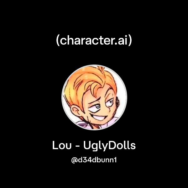 Chat with Lou - UglyDolls | character.ai | AI Chat, Reimagined–Your ...