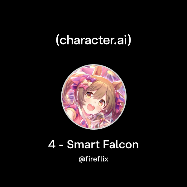 Chat with 4 - Smart Falcon | character.ai | AI Chat, Reimagined–Your ...