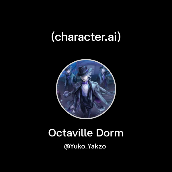 Chat with Octaville Dorm | character.ai | AI Chat, Reimagined–Your ...