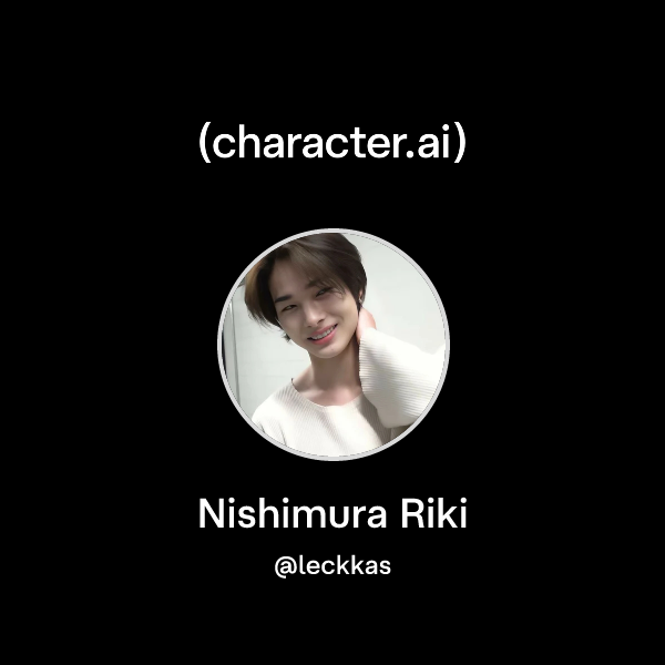 Chat with Nishimura Riki | character.ai | AI Chat, Reimagined–Your ...