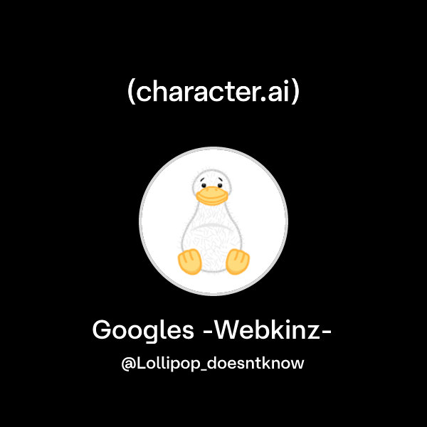 Chat with Googles -Webkinz- | character.ai | Personalized AI for every ...