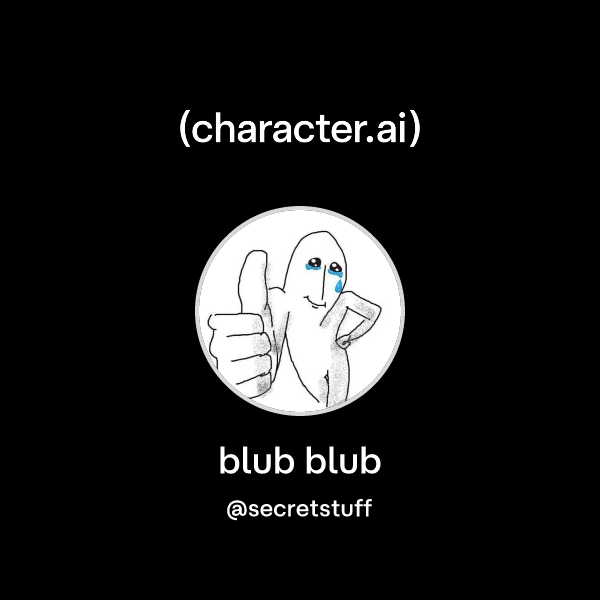 Chat with blub blub | character.ai | AI Chat, Reimagined–Your Words ...