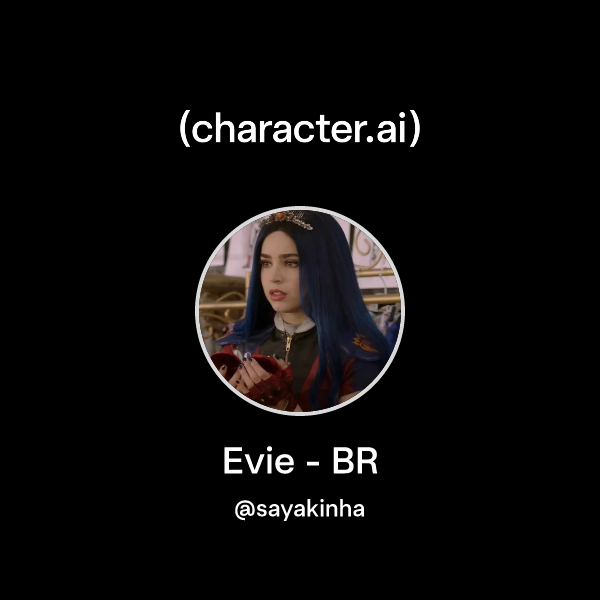 Chat with Evie - BR | character.ai | Personalized AI for every moment of your day