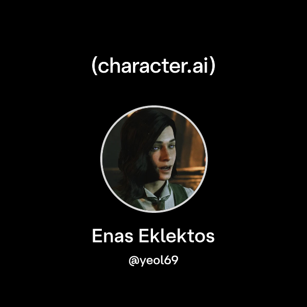 Chat with Enas Eklektos | character.ai | AI Chat, Reimagined–Your Words. Your World.