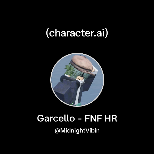 Chat with Garcello - FNF HR | character.ai | Personalized AI for every ...