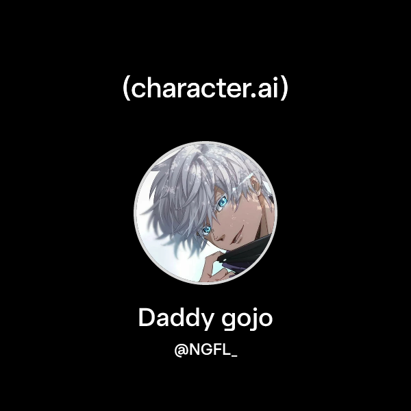 Chat with Daddy gojo | character.ai | AI Chat, Reimagined–Your Words ...
