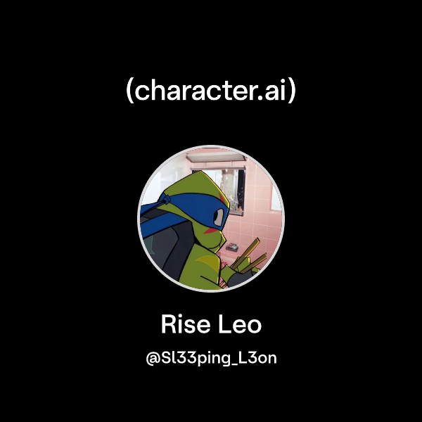 Chat with Rise Leo | character.ai | AI Chat, Reimagined–Your Words. Your World.