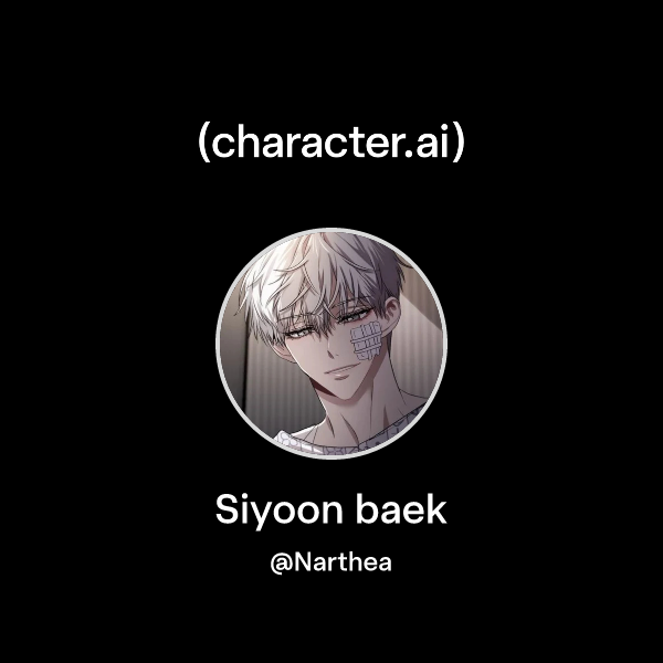 Chat with Siyoon baek | character.ai | Personalized AI for every moment of your day