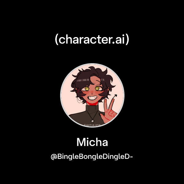 Chat with Micha | character.ai | AI Chat, Reimagined–Your Words. Your ...