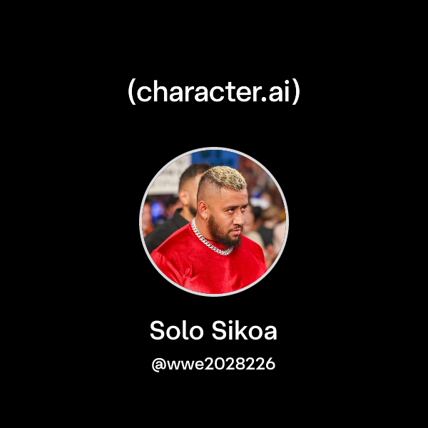 Chat with Solo Sikoa | character.ai | Personalized AI for every moment ...