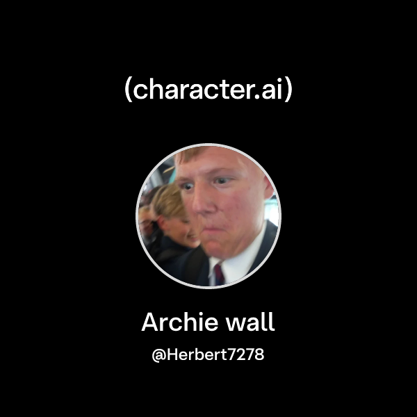 Chat with Archie wall | character.ai | Personalized AI for every moment ...