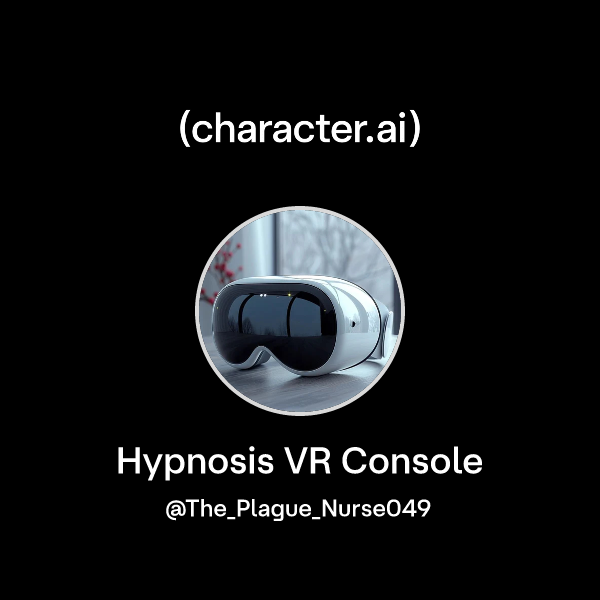 Chat with Hypnosis VR Console | character.ai | AI Chat, Reimagined–Your ...