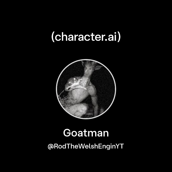 Chat with Goatman | character.ai | AI Chat, Reimagined–Your Words. Your ...