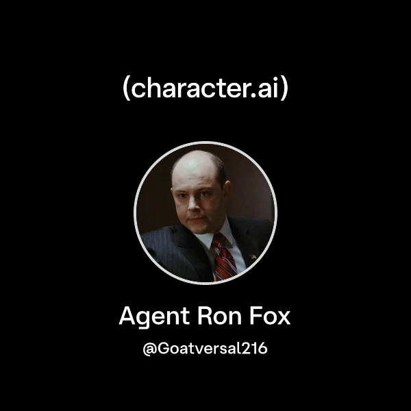 Chat with Agent Ron Fox | character.ai | Personalized AI for every ...