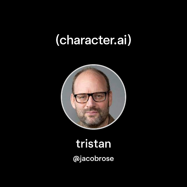 Chat with tristan | character.ai | AI Chat, Reimagined–Your Words. Your ...